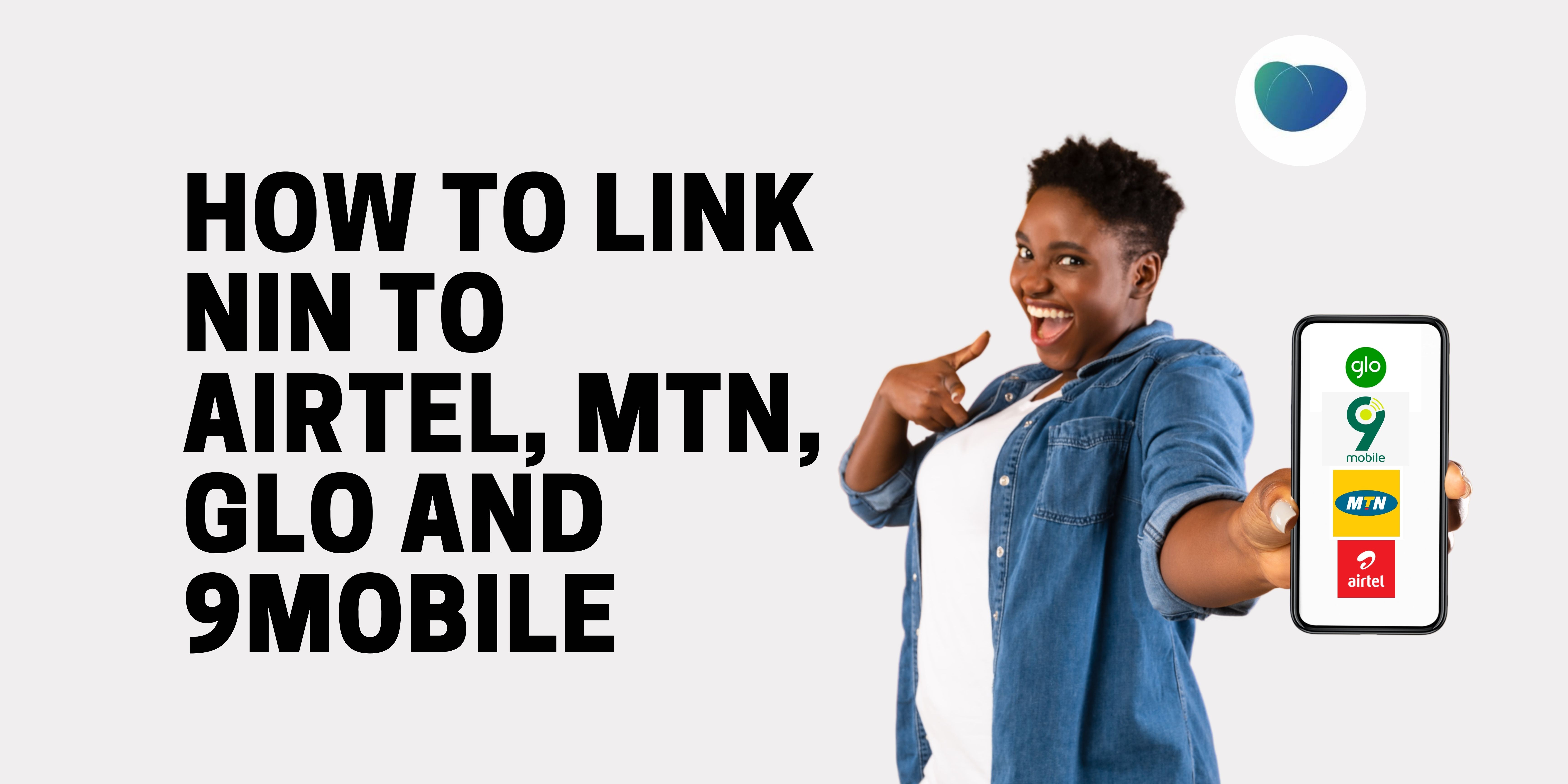Easy Ways To Link NIN To Airtel MTN GLO 9Mobile
